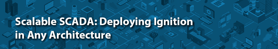 Build the Exact SCADA System Your Enterprise Needs