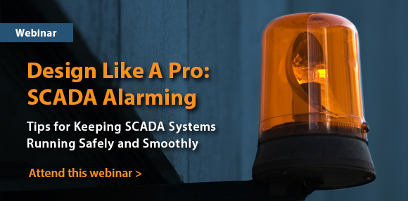 Design Like A Pro: SCADA Alarming Tips for Keeping SCADA Systems ...